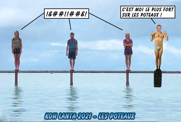 Koh Lanta 2021 - Les poteaux - Gifs, Morphings, Montages en tous genres