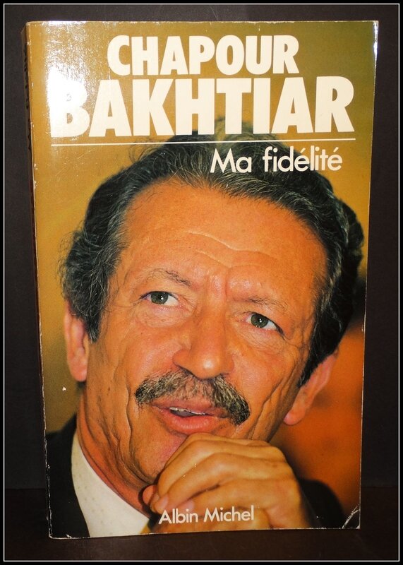 Ma fidélité - Chapour Bakhtiar - DTR bouquinerie