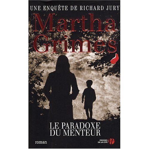 Le Paradoxe du menteur - Martha Grimes - Chez Clarabel