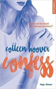 Confess, Colleen Hoover (VF) - Le monde de Francesca