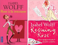 Isabel Wolff, "Rose à la rescousse" - 🍪 Fondant Grignote 🍰