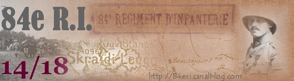 Les Morts pour la France du 84ème RI - Le 84ème RI 1914-1918