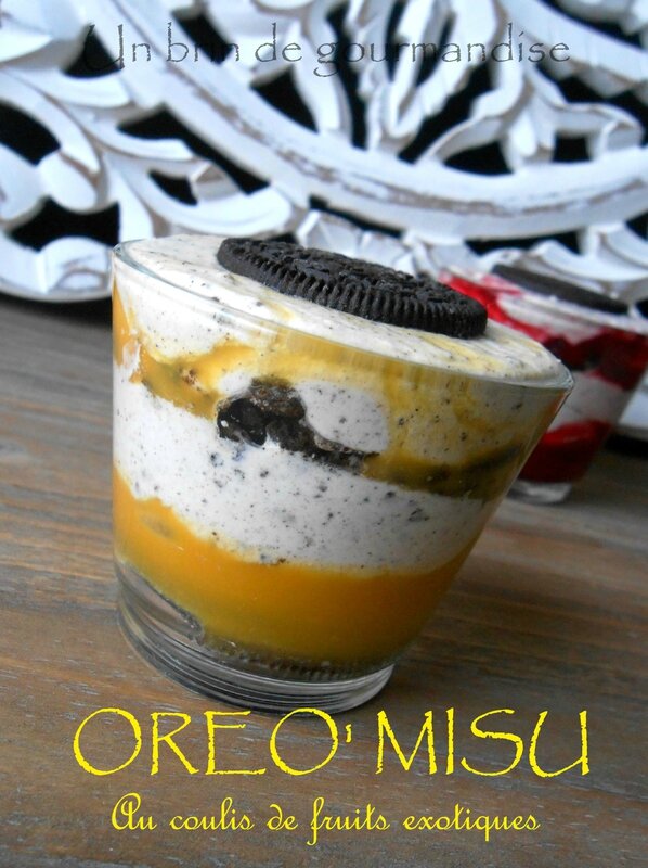 Oreo'Misu aux coulis de framboises/ fruits exotiques - Un brin de ...
