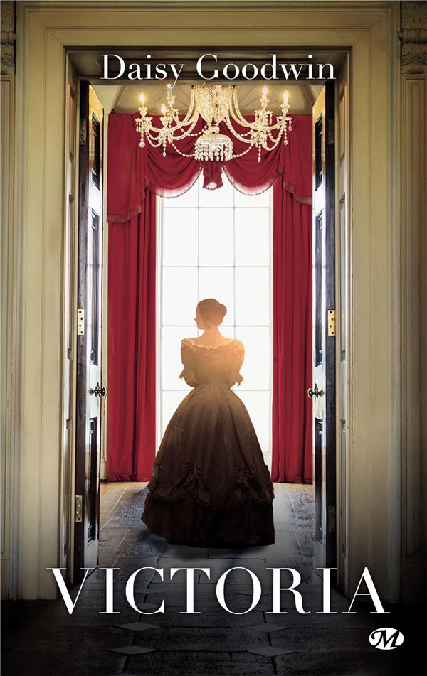 Daisy Goodwin "Victoria" - Au chapitre