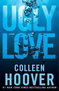 Ugly Love, Colleen Hoover - Le monde de Francesca