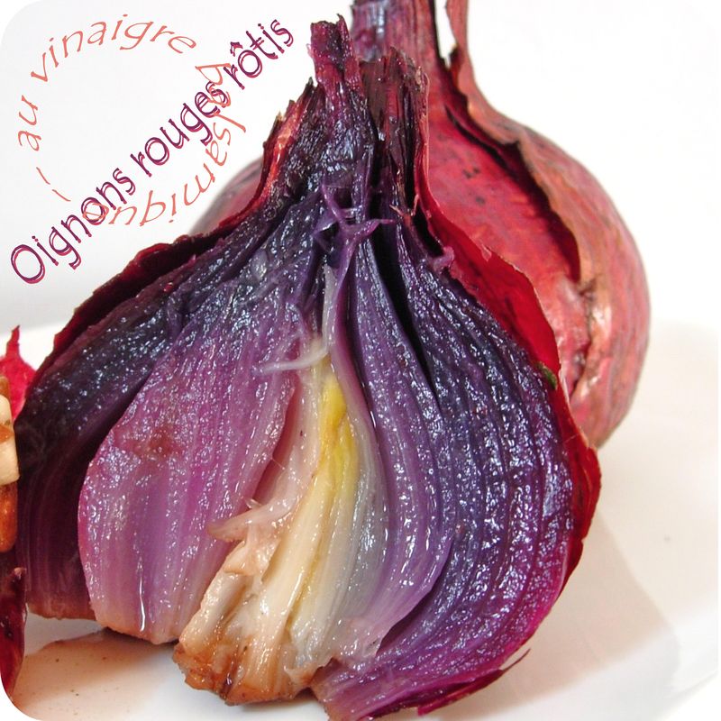 Oignons rouges rôtis au vinaigre balsamique - Cuisine et dépendances