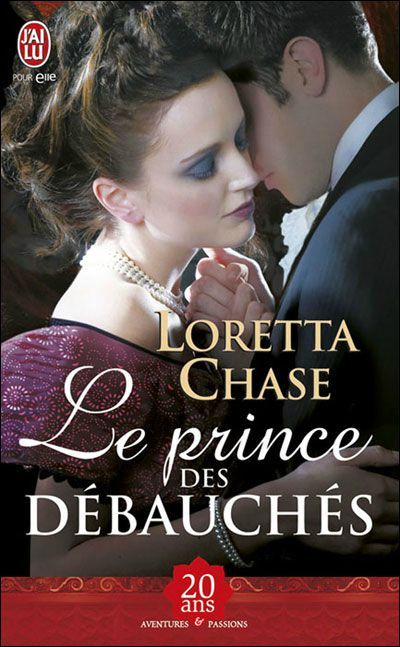 Le prince des débauchés – Loretta Chase - Les Voraces