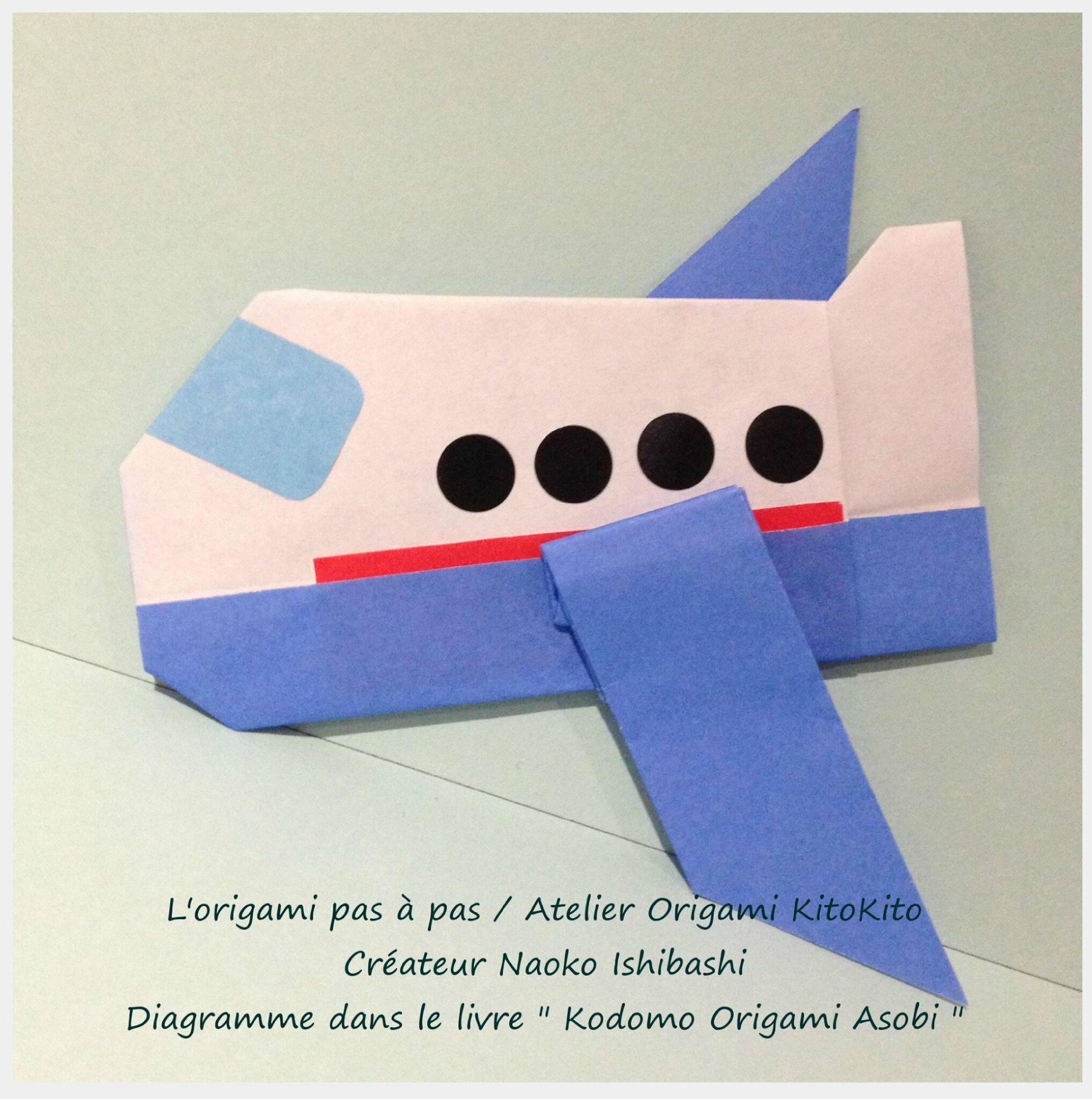 Avion 2 - L'origami pas à pas / Atelier Origami KitoKito