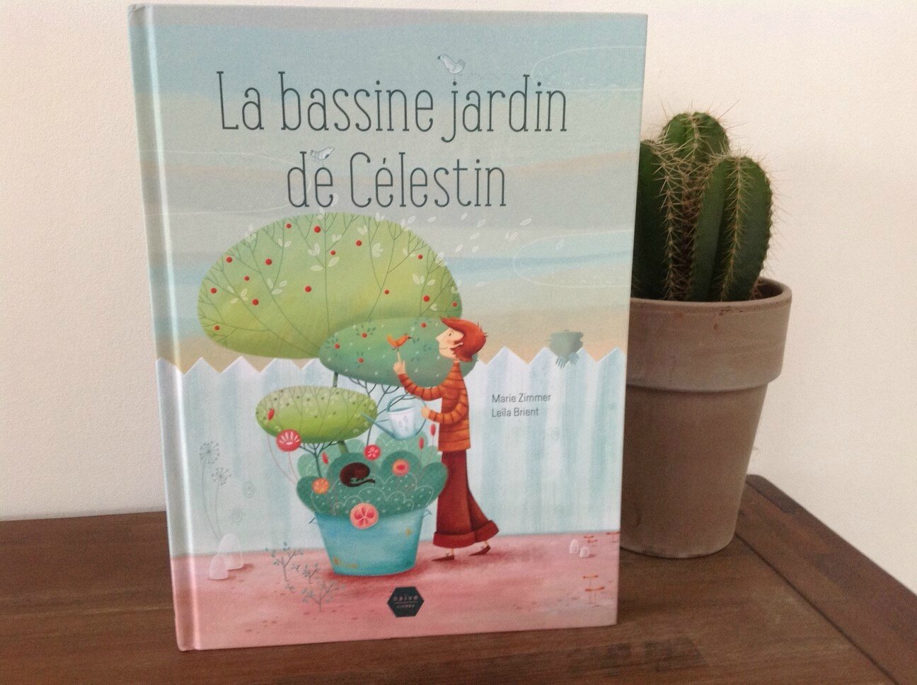 La bassine jardin de Célestin - Marie Zimmer - Leïla Brient (Naïve ...