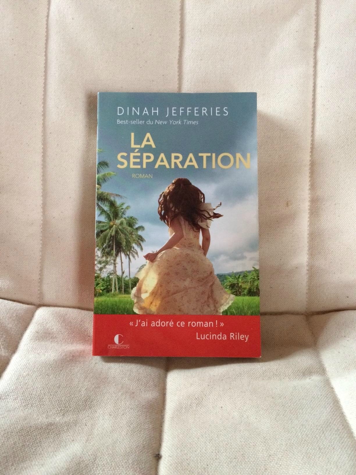 La séparation - Dinah Jefferies - Les moments lectures de Laconteuse